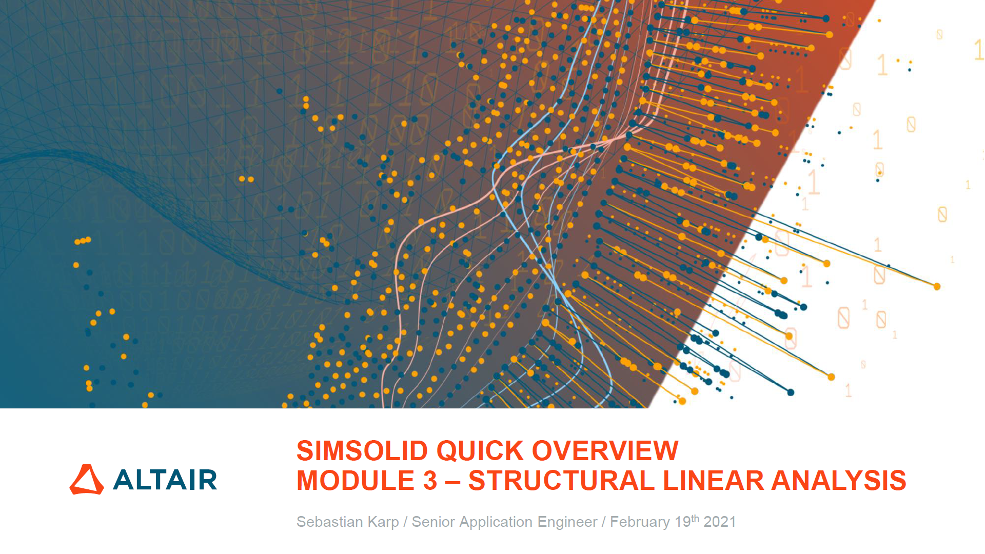 SimSolid Quick Overview Module 3: Linear Analysis